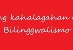 ano nga ba ang bilinggwalismo